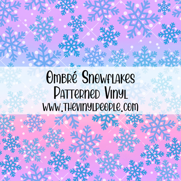 Ombré Snowflakes Patterned Vinyl – TheVinylPeople